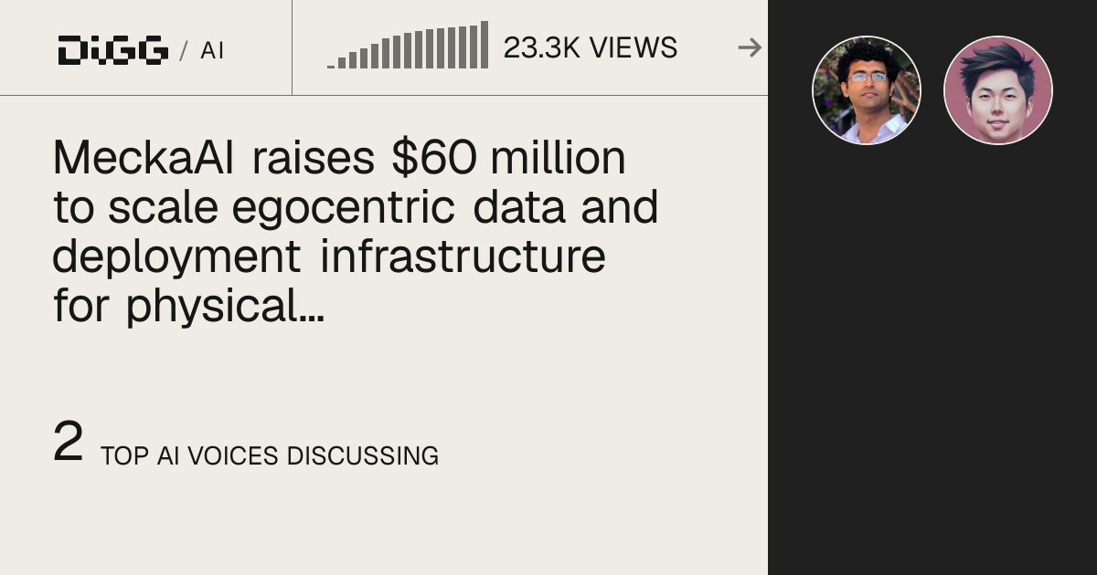 MeckaAI raises $60 million to scale egocentric data and deployment ...