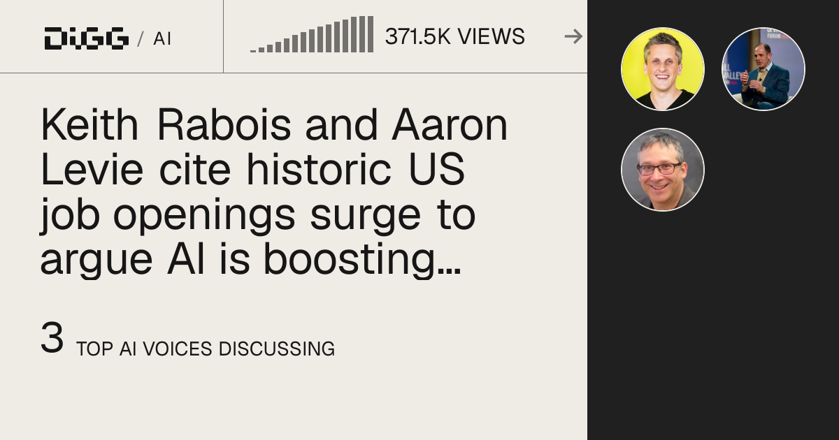Keith Rabois and Aaron Levie cite historic US job openings surge to ...